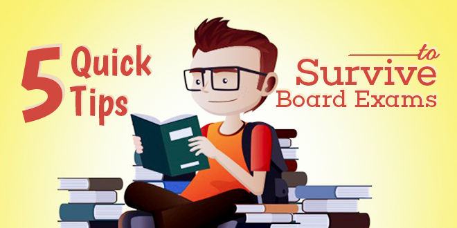 5 Quick Tips to Help You Survive CBSE Board Exams