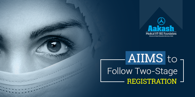 AIIMS to follow Two-stage registration Method to Reduce Application ...