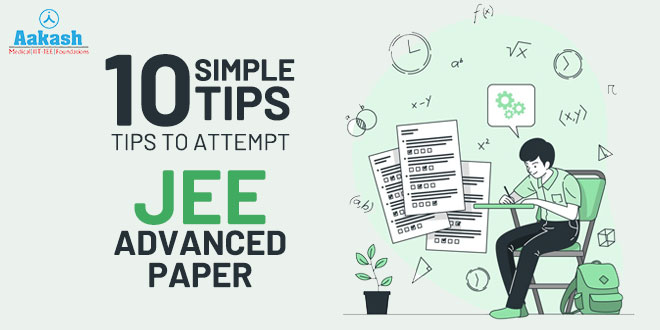 JEE Advance 2024: Expert Tips To Optimise Your Preparation In The Final ...