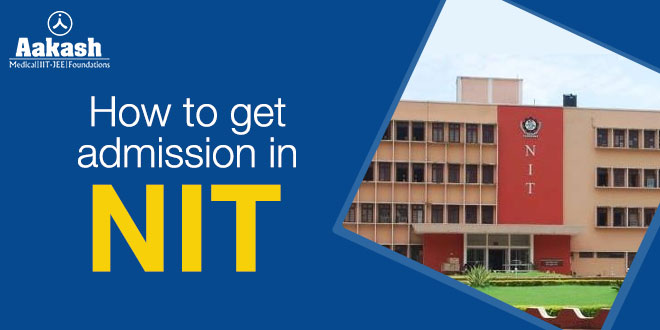 How to get admission in NITs through JEE Main