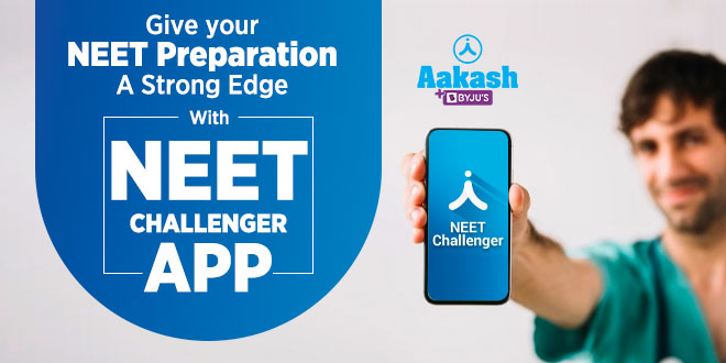 NEET, NEET 2021, NEET Challenger App, NEET Preparation