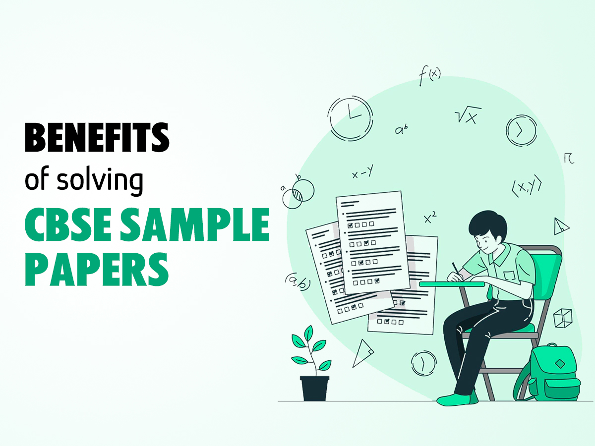 Why CBSE Board Exam Sample Papers are Important?