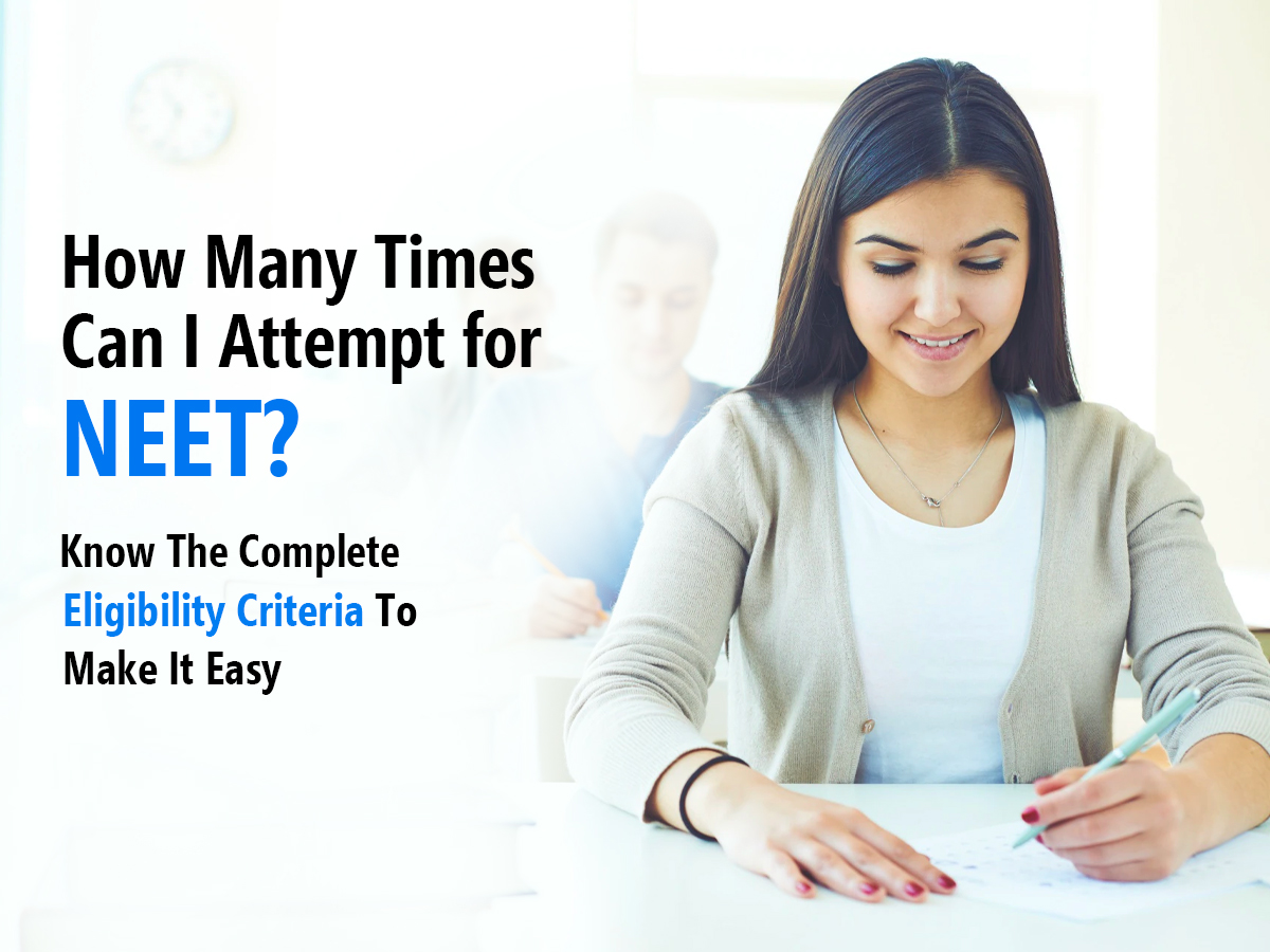 How Many Times Can I Attempt for NEET?