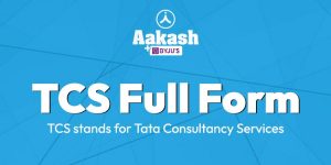 TCS Full Form: TCS stands for Tata Consultancy Services
