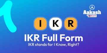 IKR Full Form: IKR stands for I Know, Right?