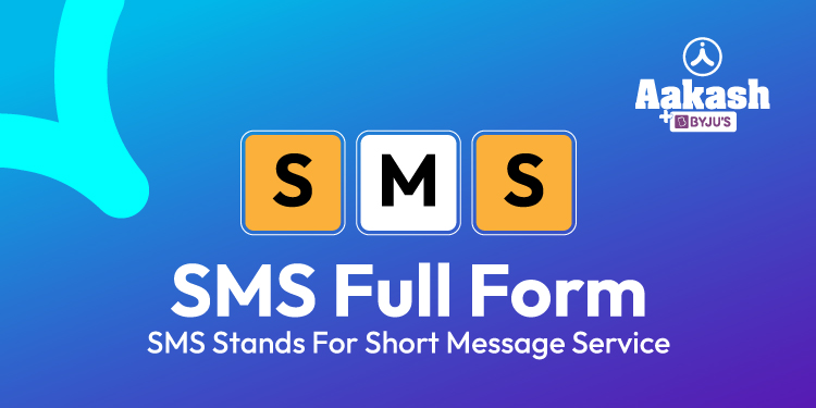 SMS Full Form: SMS Stands For Short Message Service