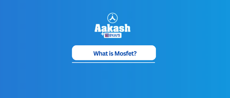 What is Mosfet?