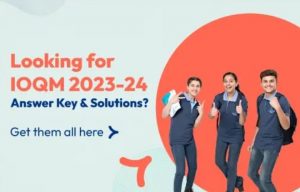 IOQM 2023-24: Question Paper, Answer Keys & Solutions