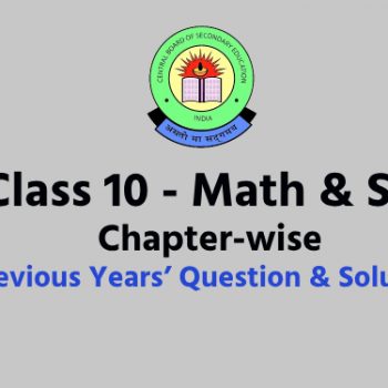 CBSE Board Class 10 Chapter-wise Previous Years’ Question & Solutions ...