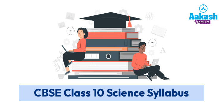 CBSE Class 10 Science Syllabus 2023-24 PDF Download