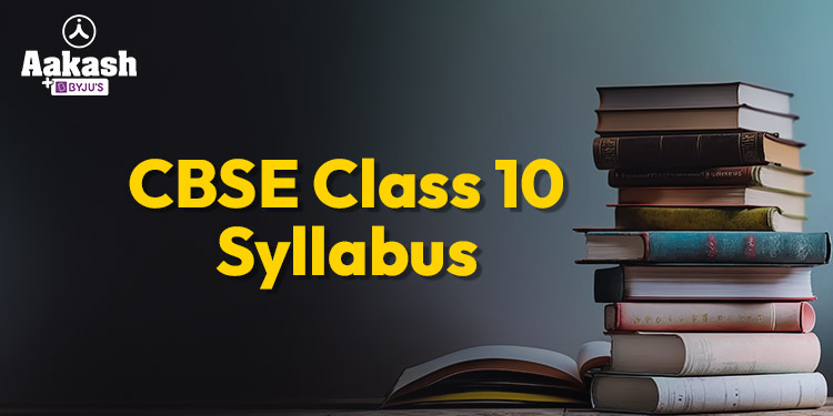 CBSE Class 10 Syllabus 2023-2024: Check Complete Syllabus, Study Material, Important Questions ...