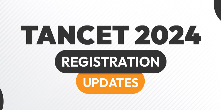 TANCET 2024 Registration Live Updates; Apply Link, Application Fees ...
