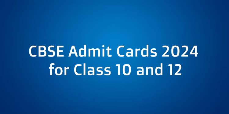 CBSE Board Admit Cards 2024 for Class 10 and 12 Awaited: Steps and Locations to Verify Hall Tickets