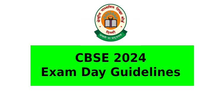 CBSE Exam Day Guidelines 2024: Dos & Don'ts, Reporting Time, Admit Card Link and More