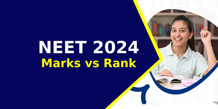 NEET Marks vs Rank 2024: Check NEET Rank vs Marks vs Percentile ...