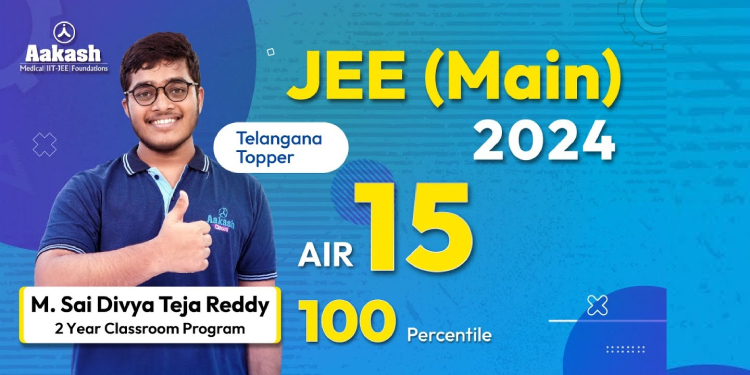 JEE Main 2024 Session 2 Topper: Aakashian Murikinati Sai Divya Teja Reddy - AIR 15 - 100 ...