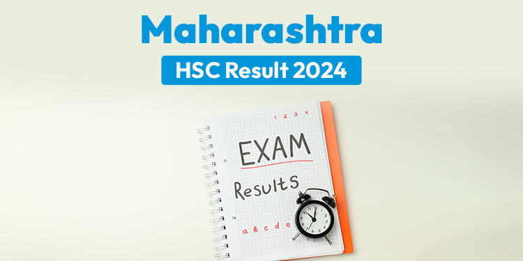 Maharashtra HSC Result 2024: MSBSHSE Class 12 Results Date & Time ...