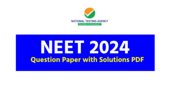 NEET 2024 Question Paper with Solutions PDF: NEET 2023, 2022, 2021 ...
