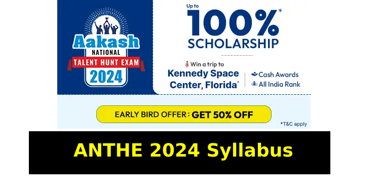 ANTHE 2024 Syllabus and Sample Paper for Class 7, 8, 9, 10, 11 & 12