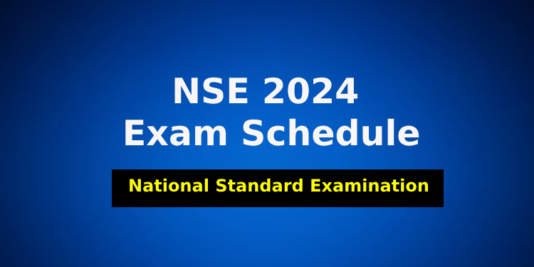 NSE (National Standard Examination) 2024-2025 Registration Dates ...