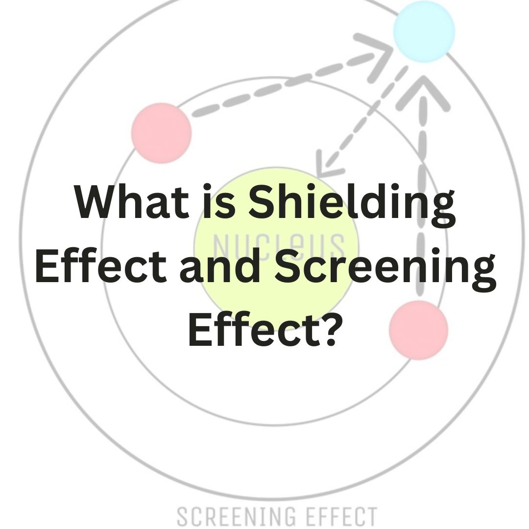 What Is A Shielding Effect At Conrad Williams Blog