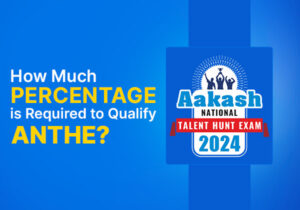 How Much Percentage is Required to Qualify ANTHE?