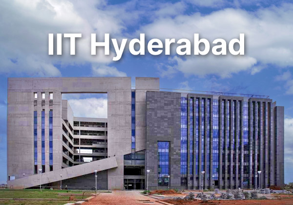 IIT Hyderabad Courses, Fees, Admissions, Placements, Rankings
