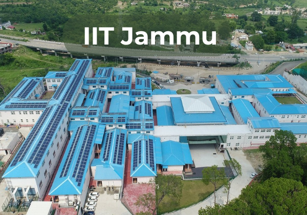 IIT Jammu Courses, Fees Structure, Eligibility, Admissions, Cutoff & More