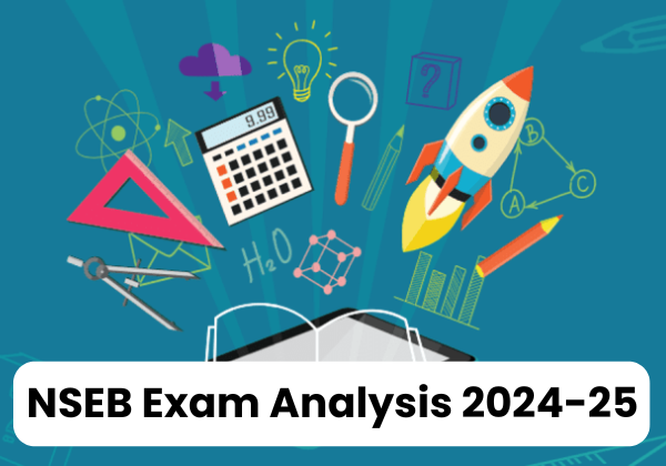 NSEB Exam Analysis 2024-25, Difficulty Level & Types of Questions