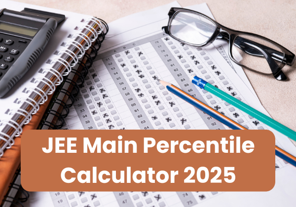 JEE Main Percentile Calculator 2025, Expected Rank and Percentile