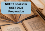 NCERT Books for NEET 2025 Preparation
