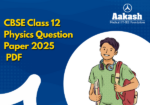 CBSE Class 12 Physics Question Paper 2025 PDF Download