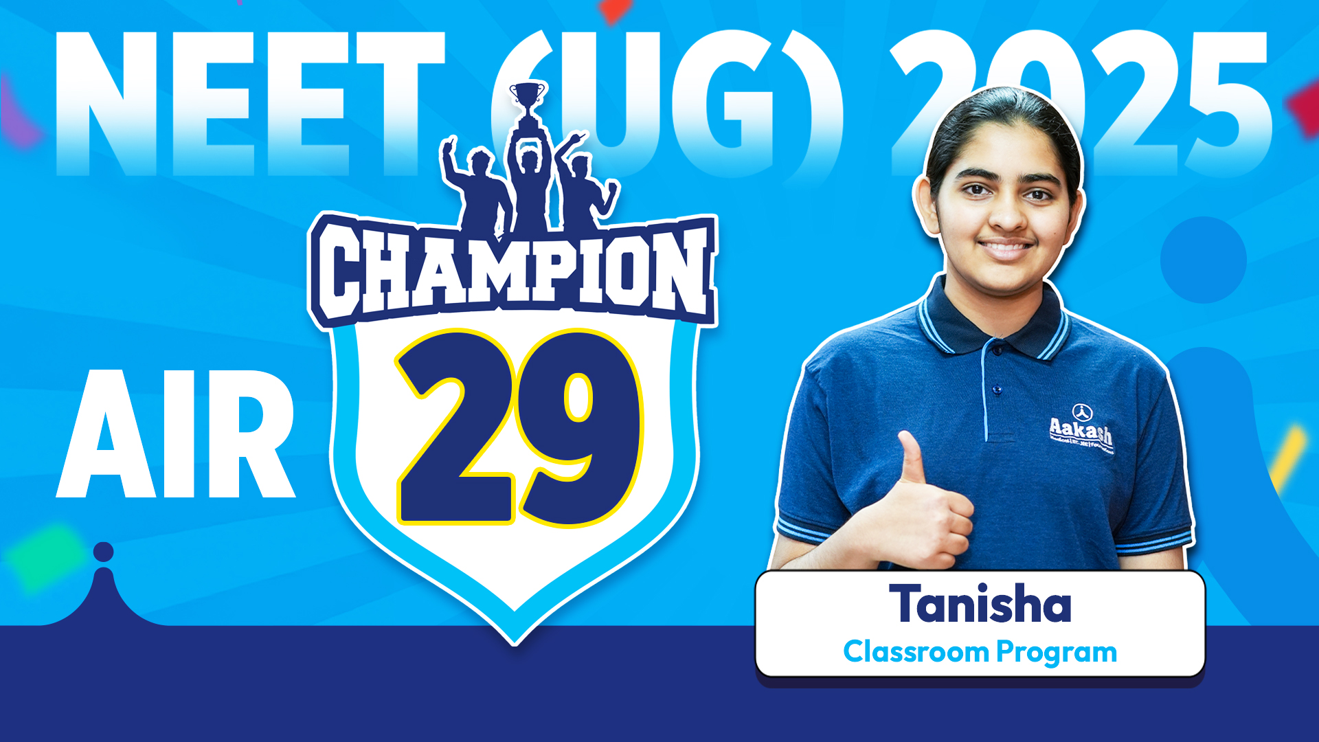 NEET UG 2025 Topper AIR 29 Tanisha Shares Her Success Journey with Aakash