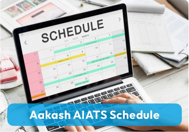 Aakash AIATS Schedule – Plan Your Preparation with Confidence