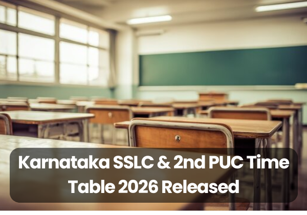 Karnataka SSLC & 2nd PUC Time Table 2026 Released on kseab.karnataka.gov.in
