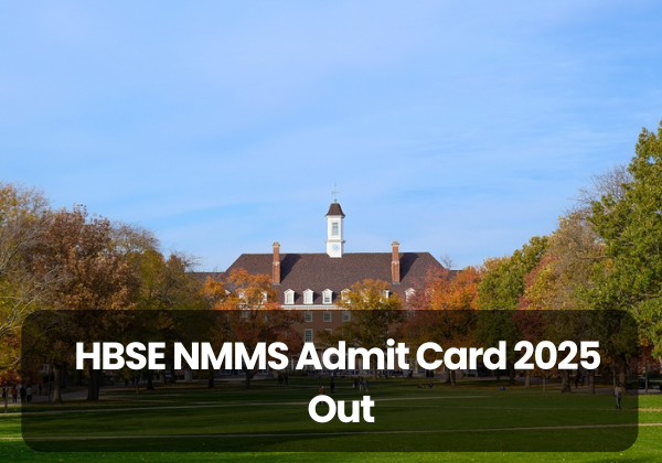 HBSE NMMS Admit Card 2025 Out @bseh.org.in, Download Link Activated