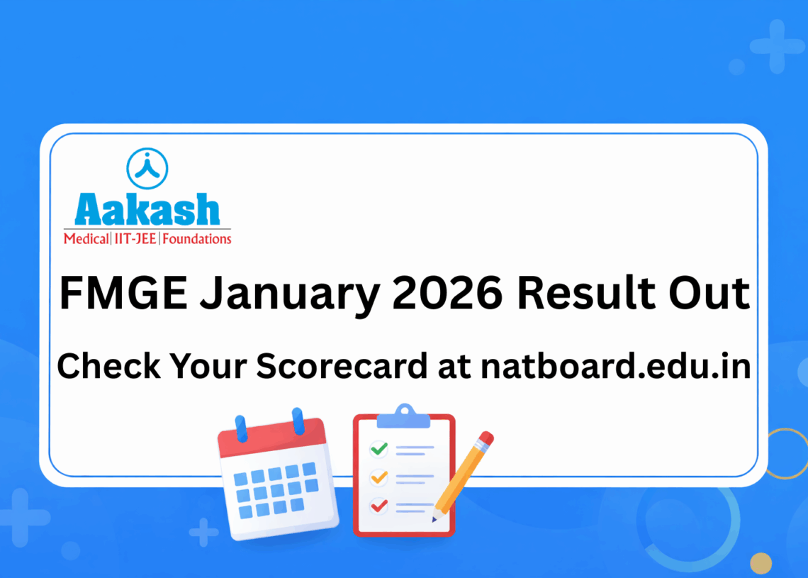 FMGE January 2026 Result Declared: Check Scorecard