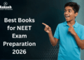 Best Books for NEET Exam Preparation 2026