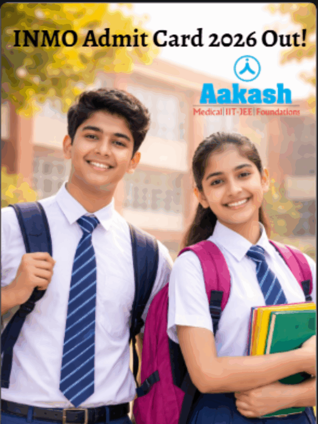 INMO Admit Card 2026 Out! - Aakash Blog