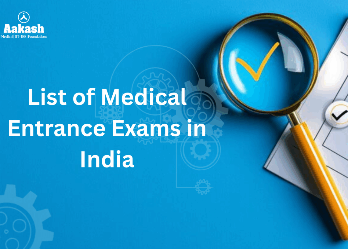 List of Medical Entrance Exams in India 2026
