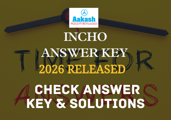 INChO Answer Key 2026 Released by Aakash Experts